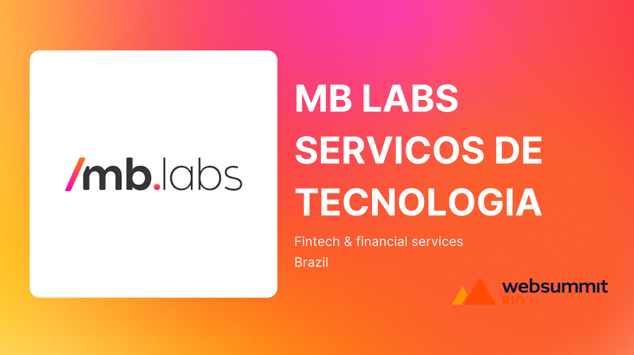 MB LABS SERVICOS DE TECNOLOGIA | Web Summit Rio