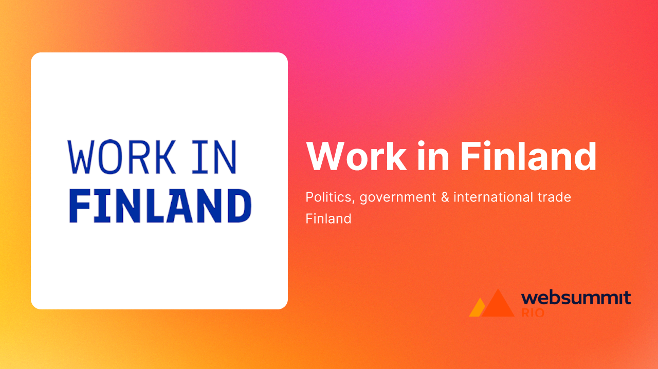 Work in Finland | Web Summit Rio