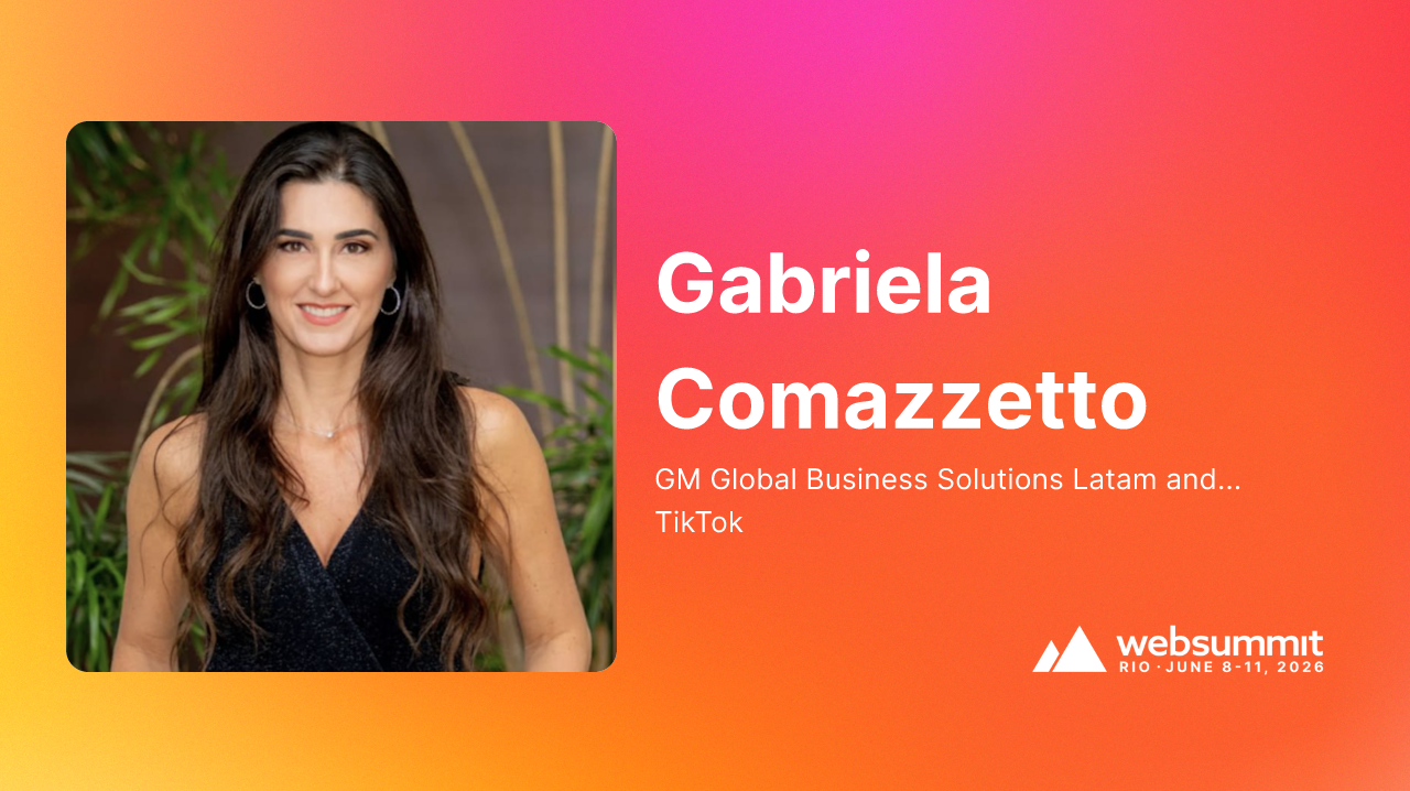 Gabriela Comazzetto | Web Summit Rio