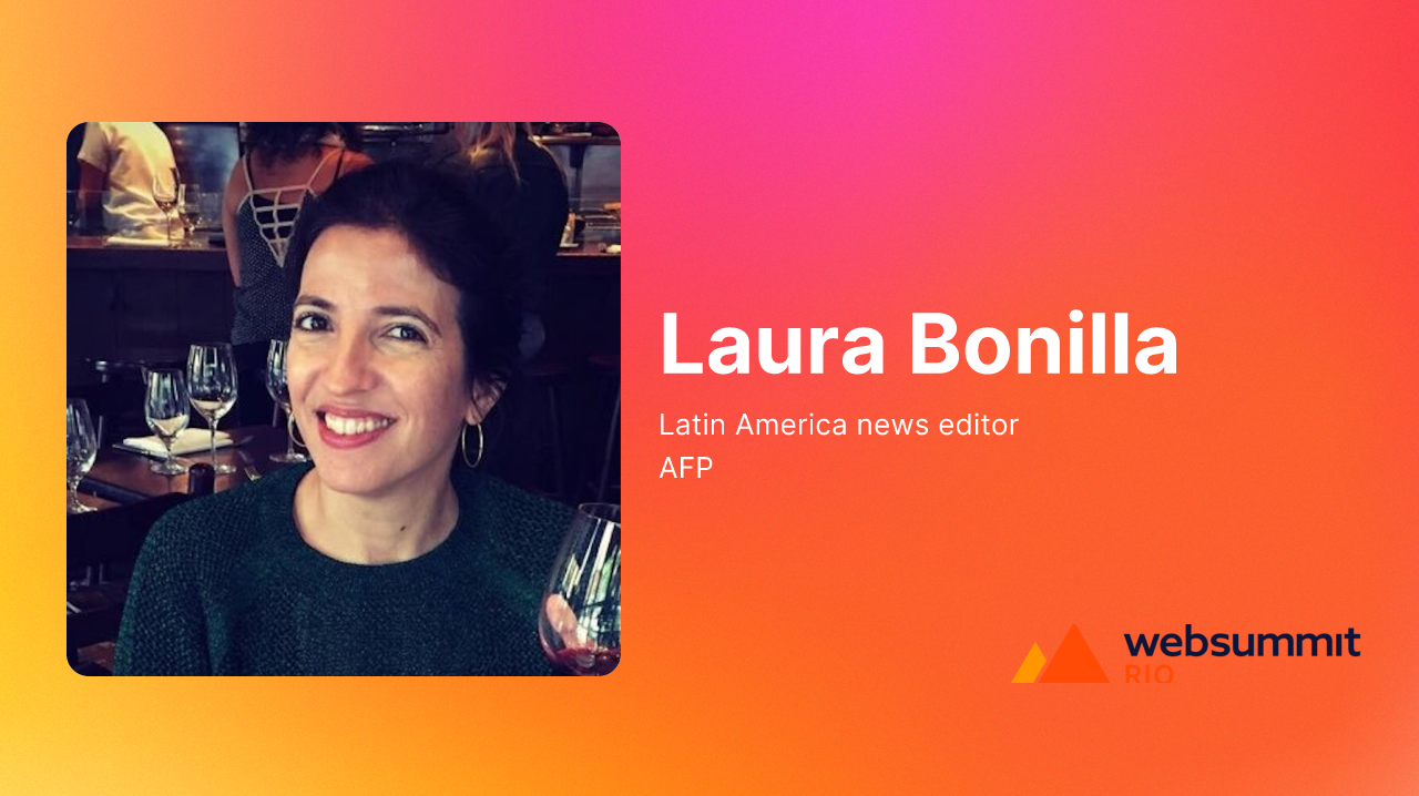 Laura Bonilla | Web Summit Rio
