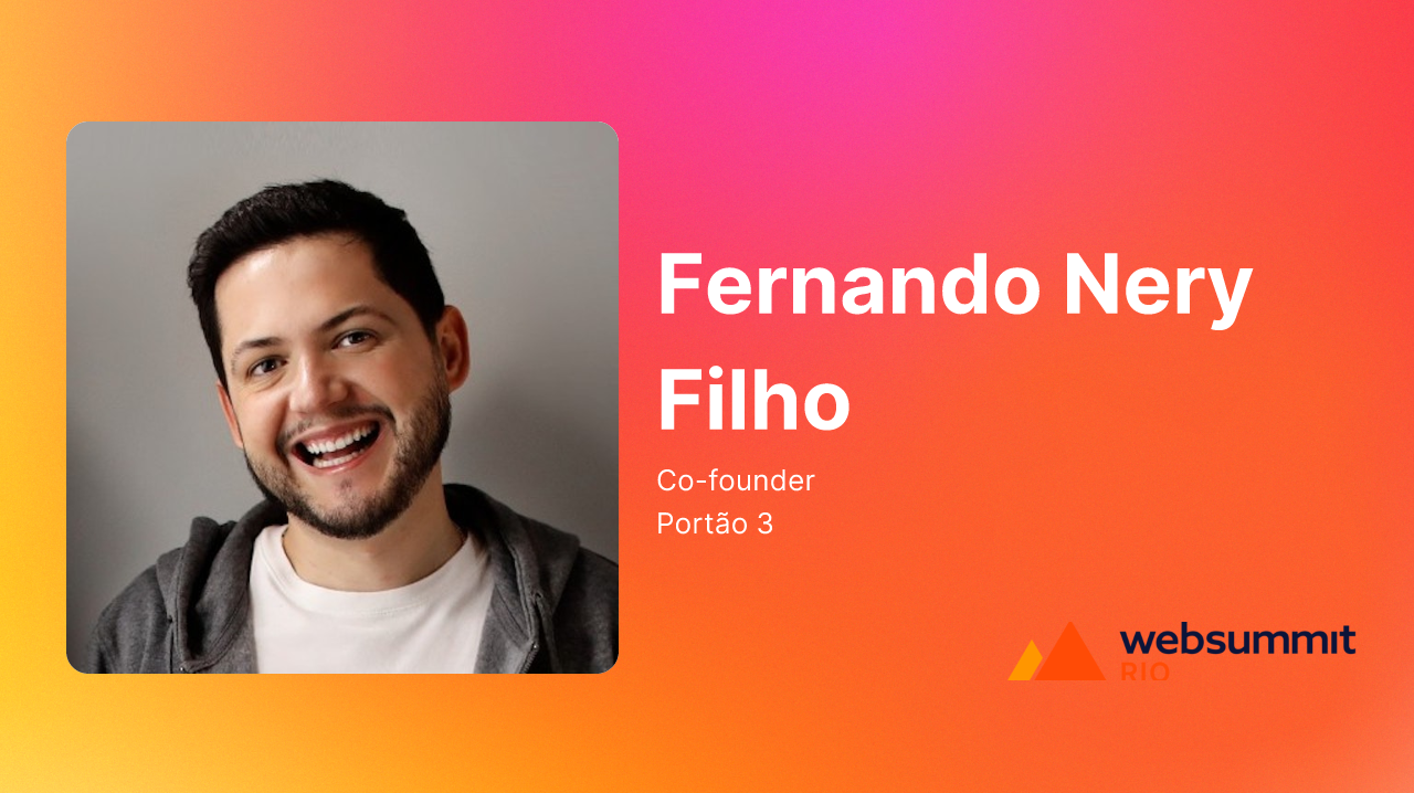 Fernando Nery Filho | Web Summit Rio