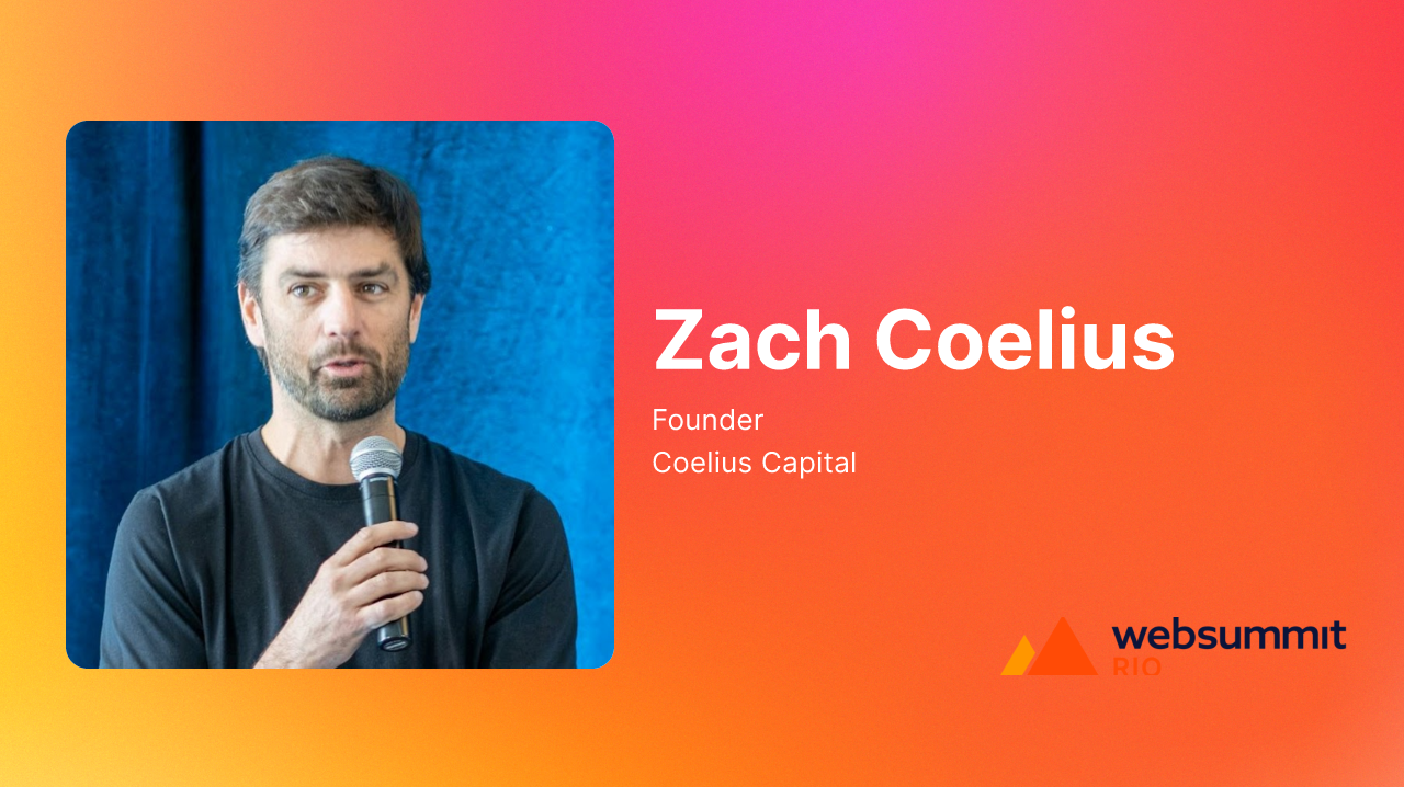 Zach Coelius | Web Summit Rio