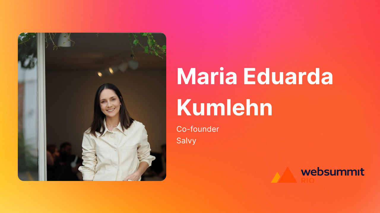 Maria Eduarda Kumlehn | Web Summit Rio