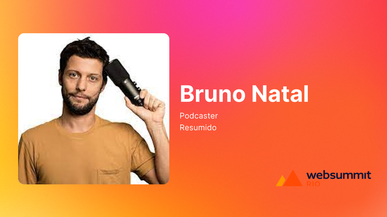 Bruno Natal | Web Summit Rio