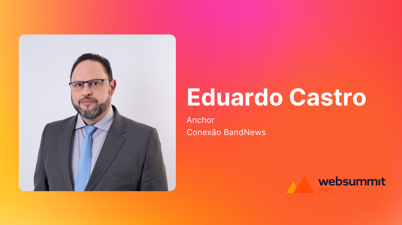 Eduardo Castro | Web Summit Rio