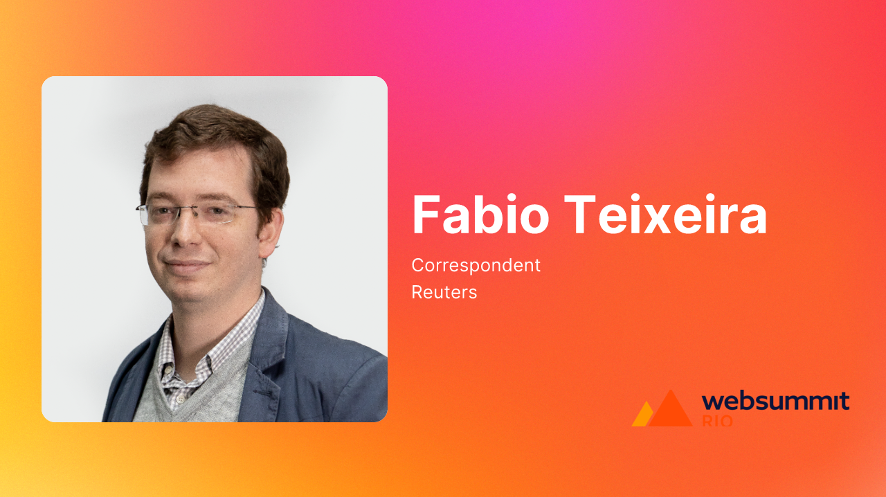 Fabio Teixeira | Web Summit Rio