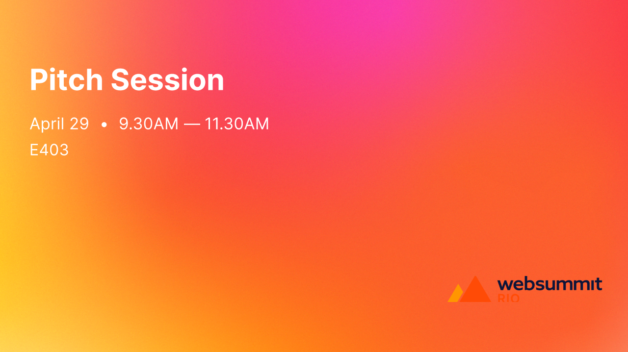 Pitch Session | Web Summit Rio