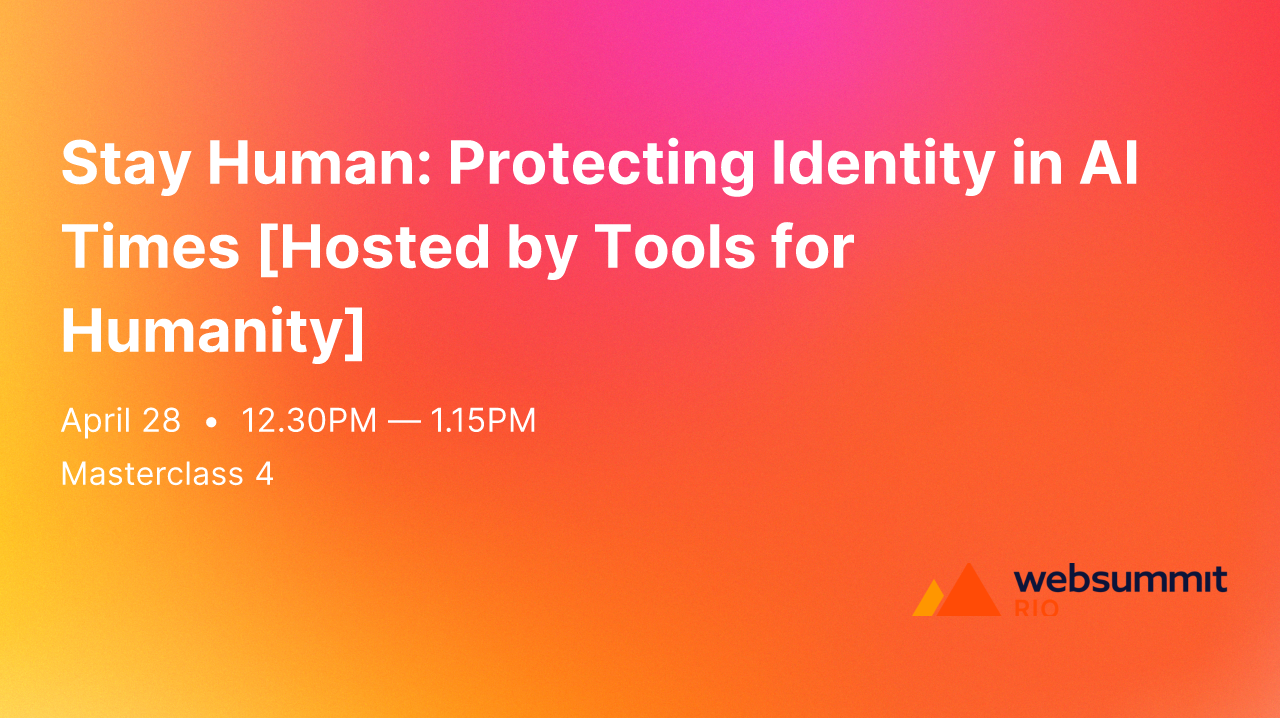 Stay Human: Protecting Identity in AI Times [Hosted by Tools for ...